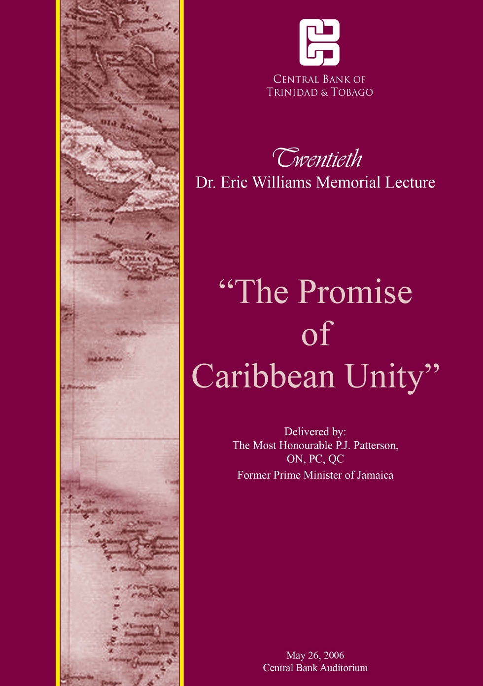 Dr. Eric Williams Memorial Lecture Series - Central Bank of Trinidad ...